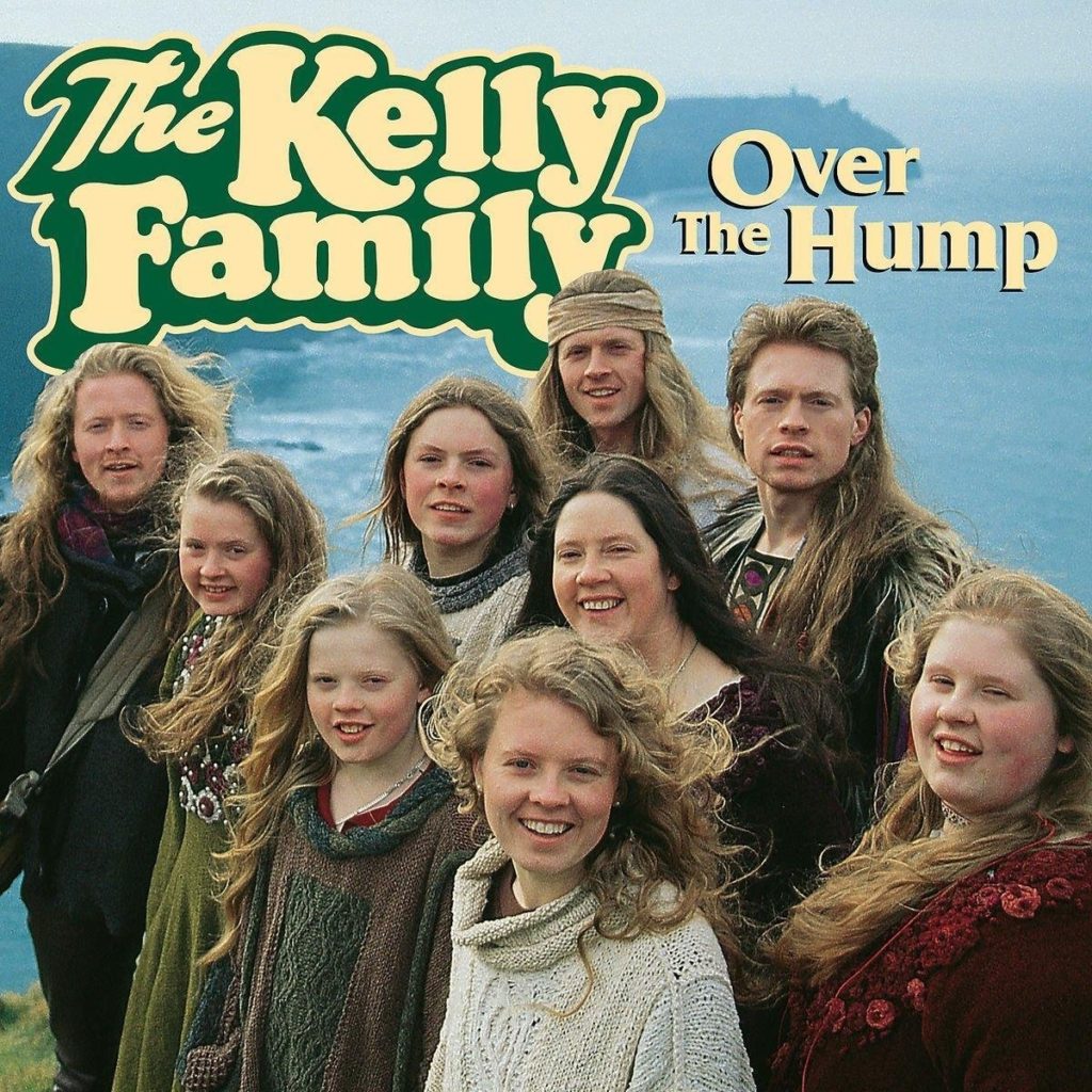 Plattenkrach: The Kelly Family - Over The Hump - minutenmusik.